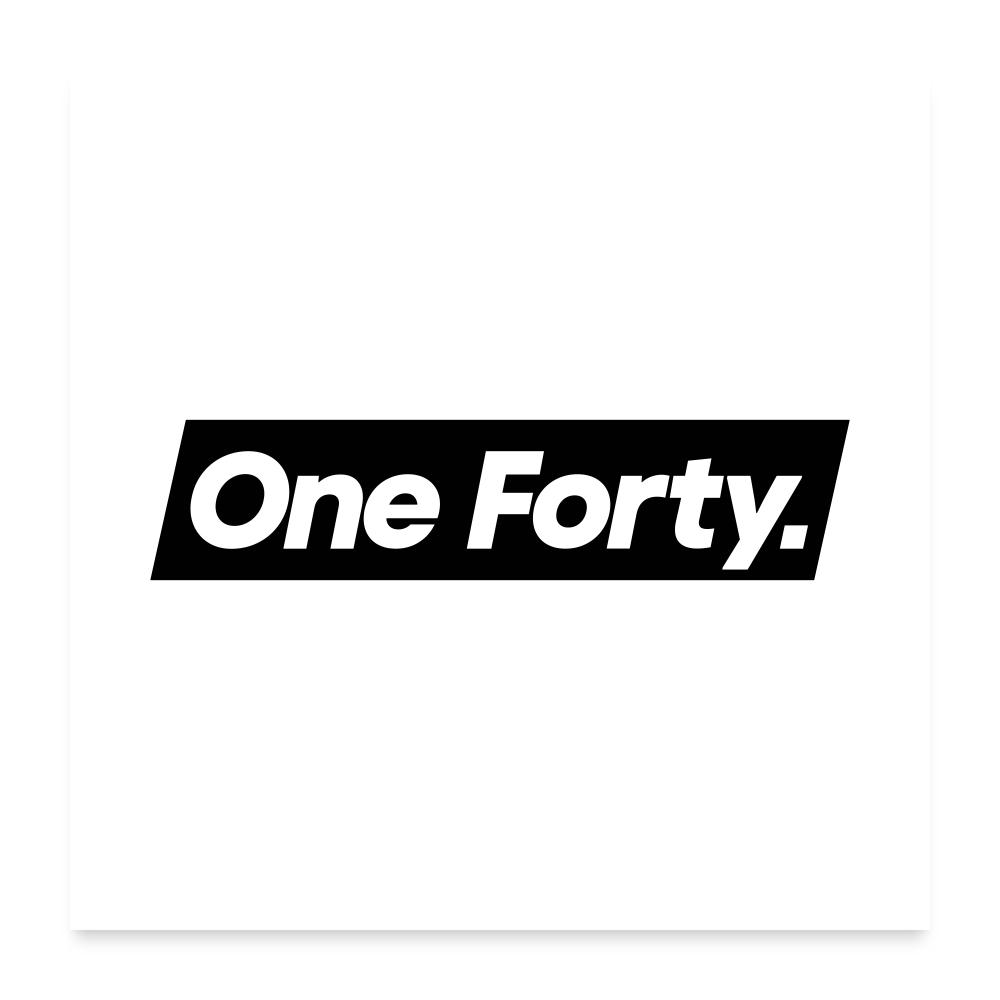 Official One Forty Logo Poster | One Forty Music